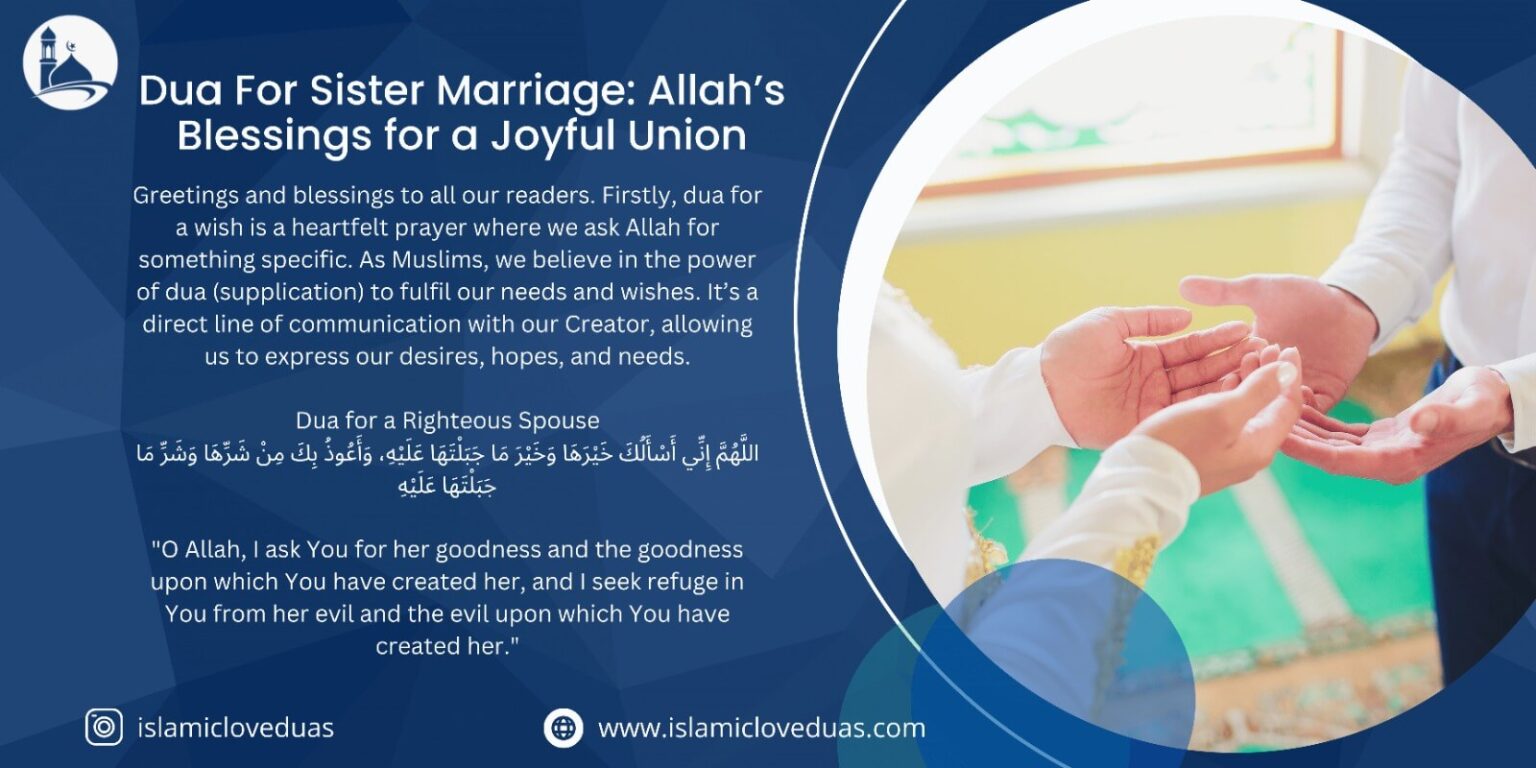 Dua For Sister Marriage: Allah’s Blessings for a Joyful Union ...